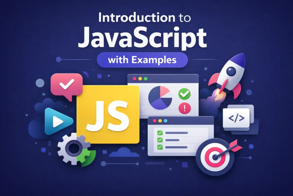 Introduction to JavaScript with Examples